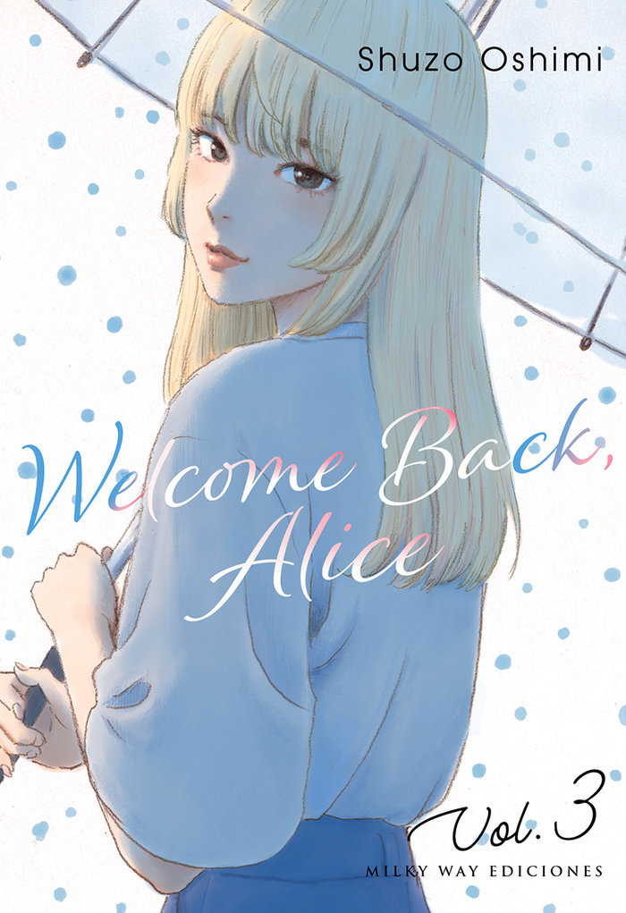 WELCOME BACK, ALICE 03 - Akumetsu Manga Store
